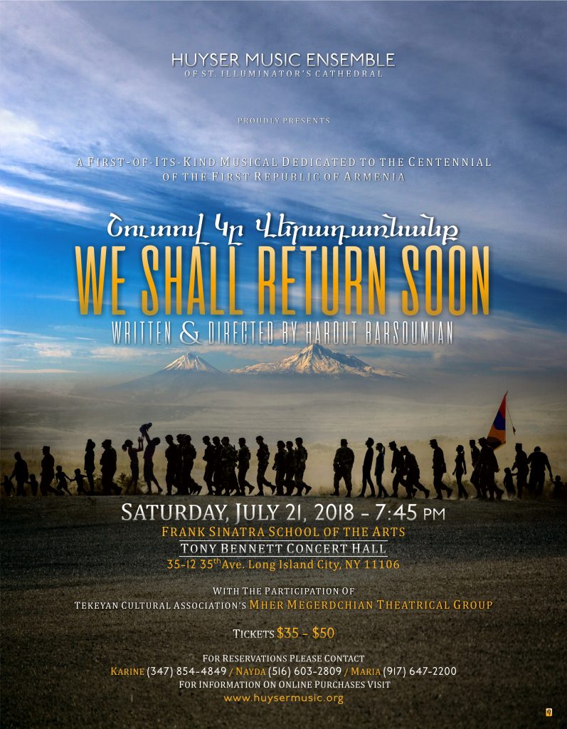 Musical: Written & Directed by Harout Barsoumian- We Shall Return Soon ...
